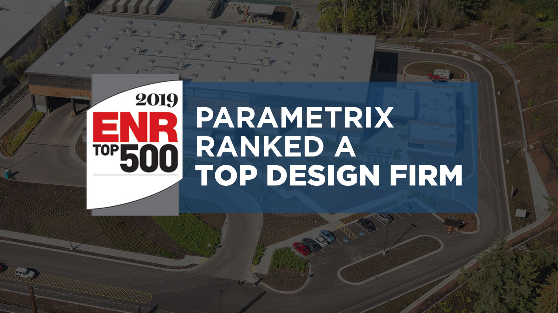 05.03.19 Parametrix Ranked a Top Design Firm - Parametrix