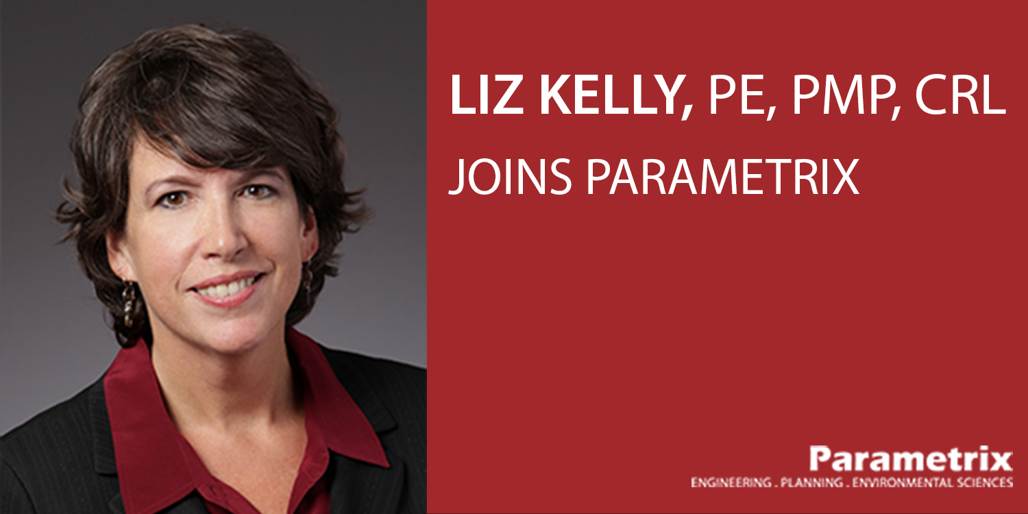 Liz Kelly, PE, PMP, CRL Joins Parametrix as Puget Sound Senior Vice ...