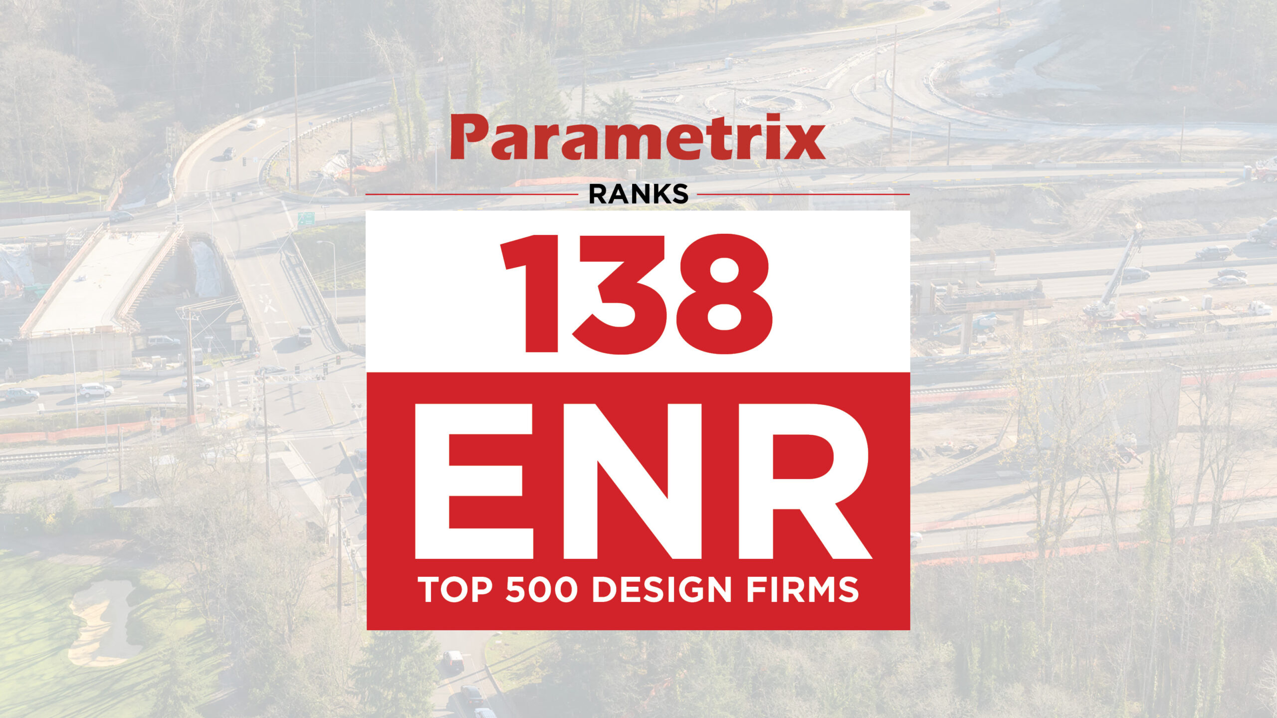 Parametrix Ranked a Top Design Firm - Parametrix