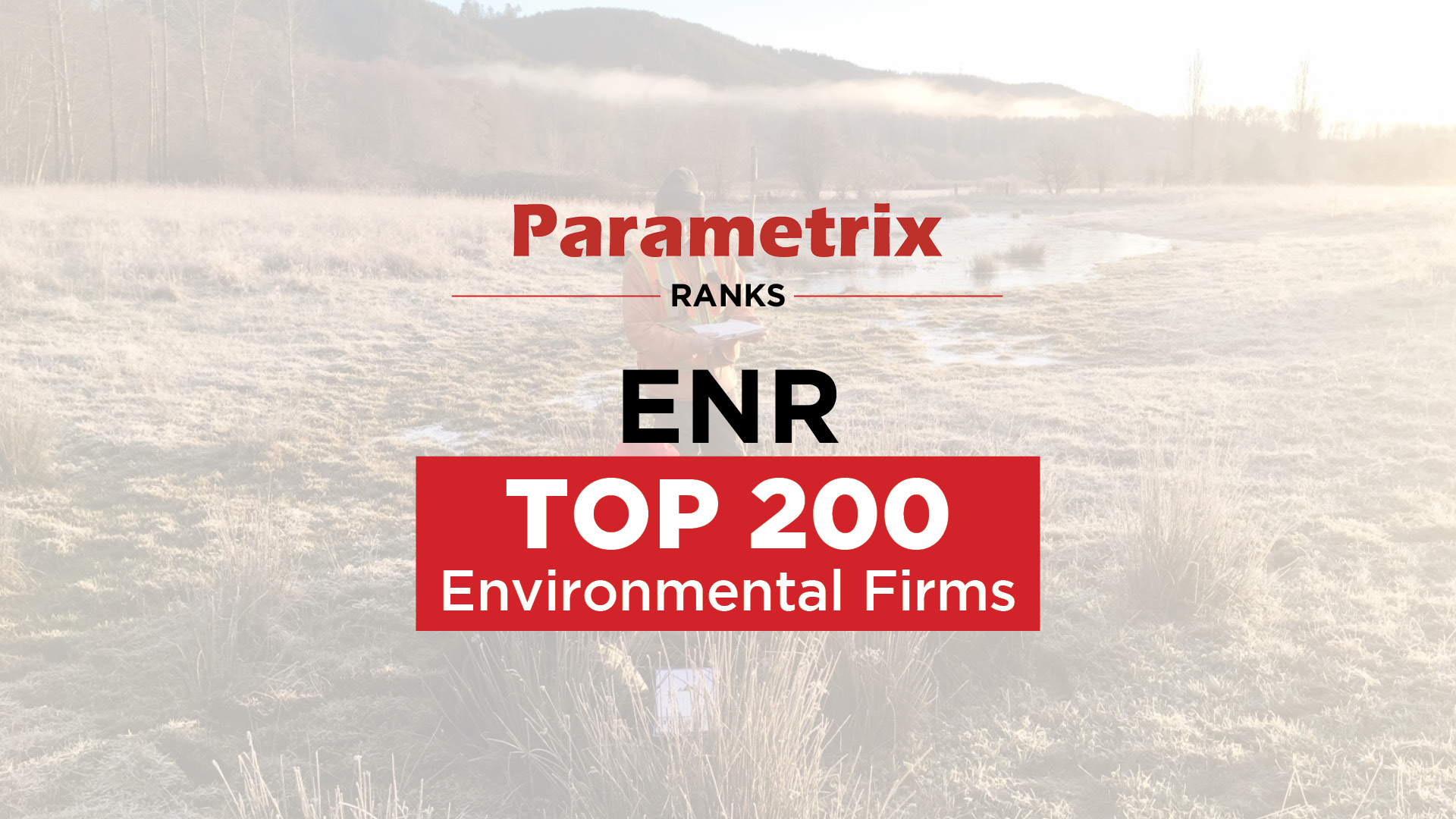 Parametrix Ranked a Top 200 Environmental Firm - Parametrix