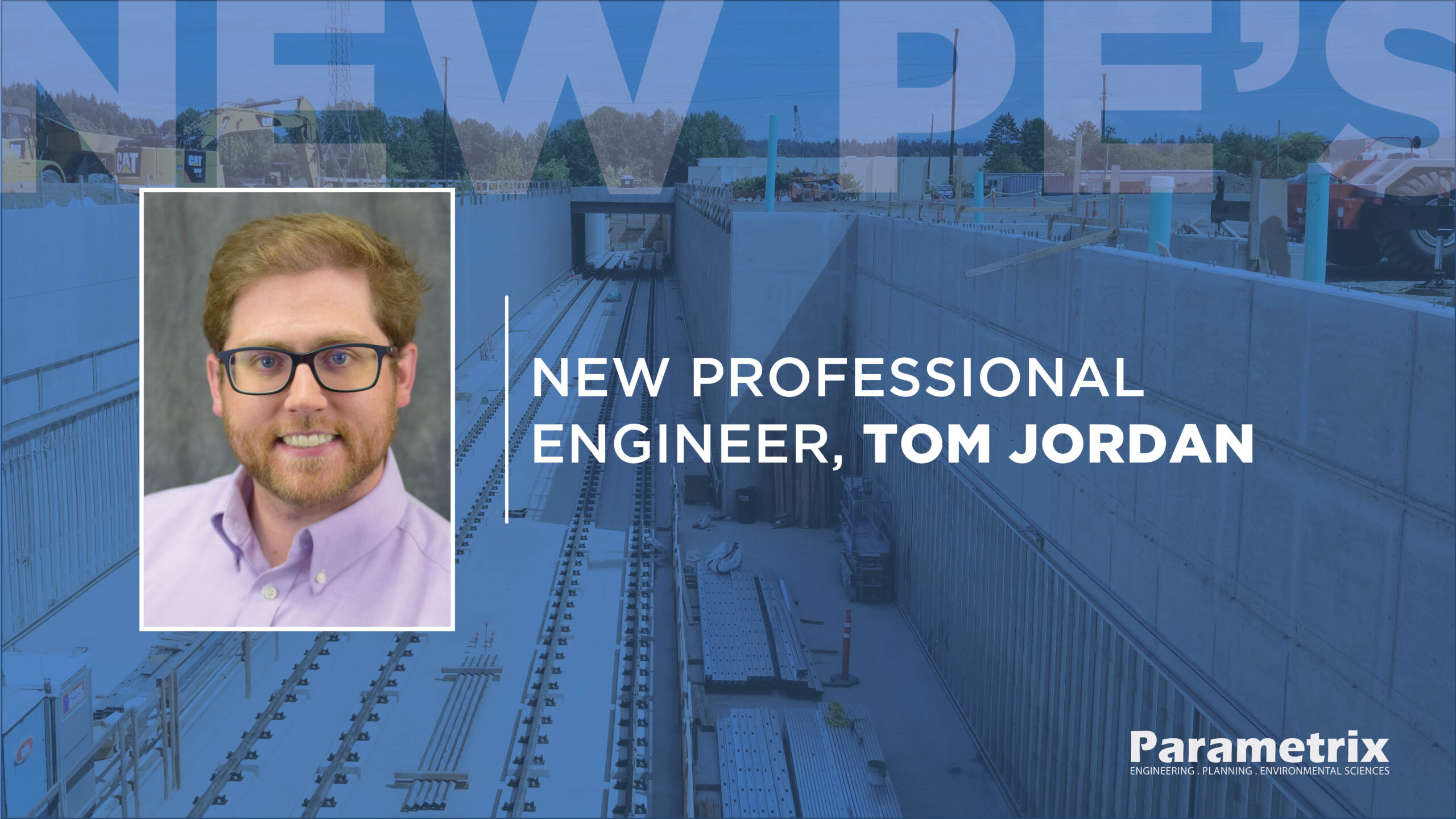 Meet New Professional Engineer, Tom Jordan - Parametrix