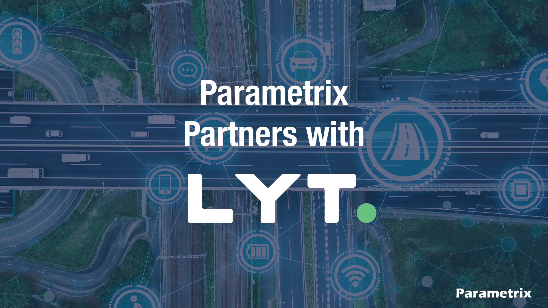Parametrix and LYT Partner to Provide Smart Technology Solutions for ...