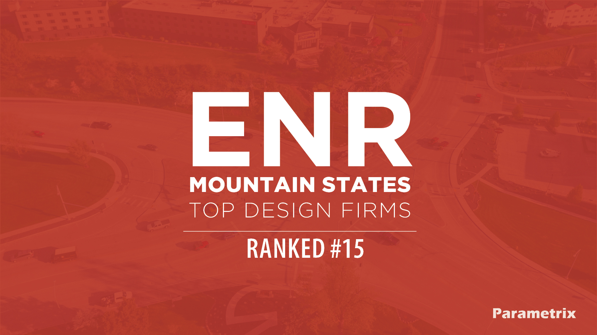 Parametrix Ranked #15 Design Firm in Intermountain Region - Parametrix